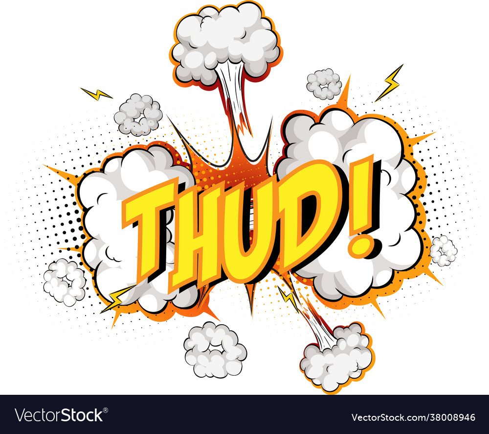 Word thud on comic cloud explosion background Vector Image