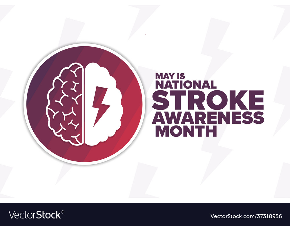 May is national stroke awareness month holiday Vector Image