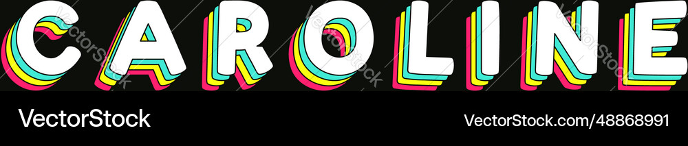Caroline - retro rainbow typography faded style Vector Image