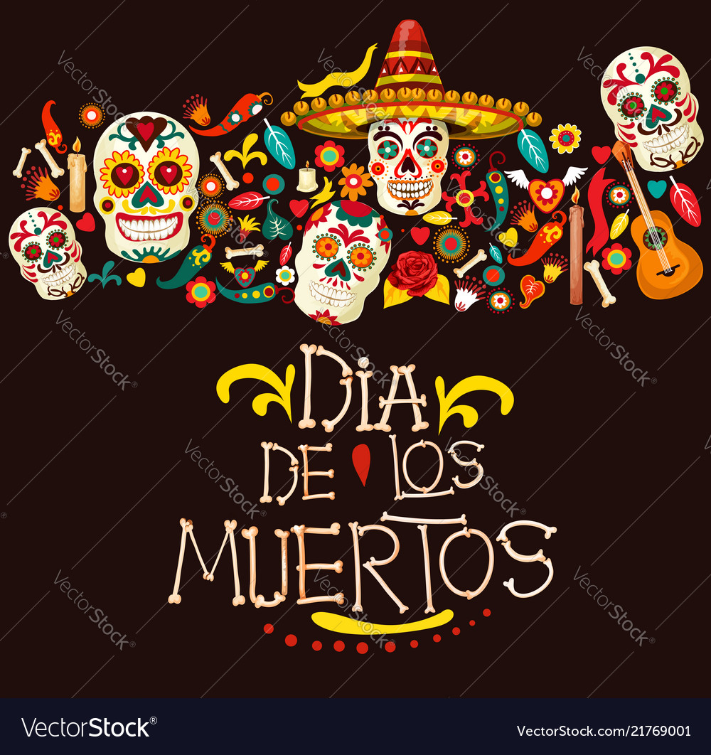 Dia de los muertos mexican holiday greeting card Vector Image