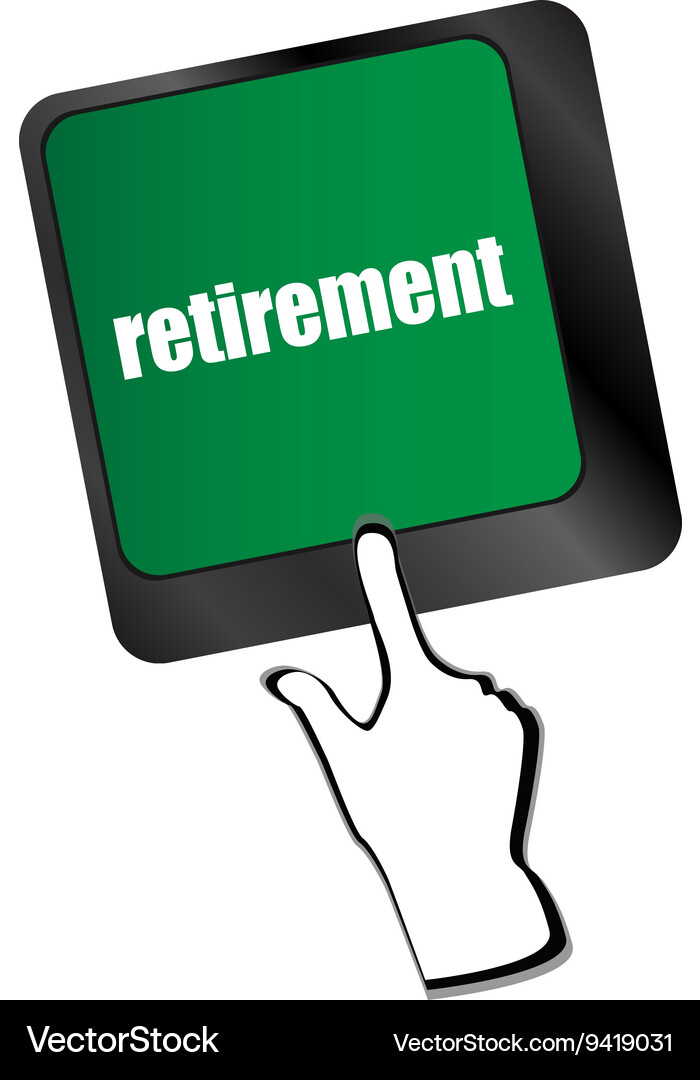 Retirement for investment concept with a button Vector Image