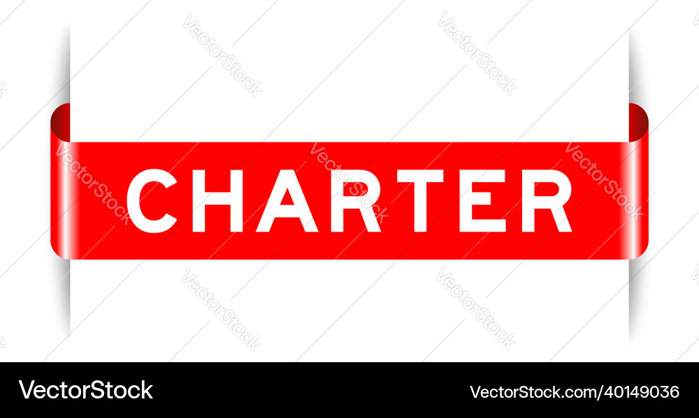 Red color inserted label banner with word charter Vector Image