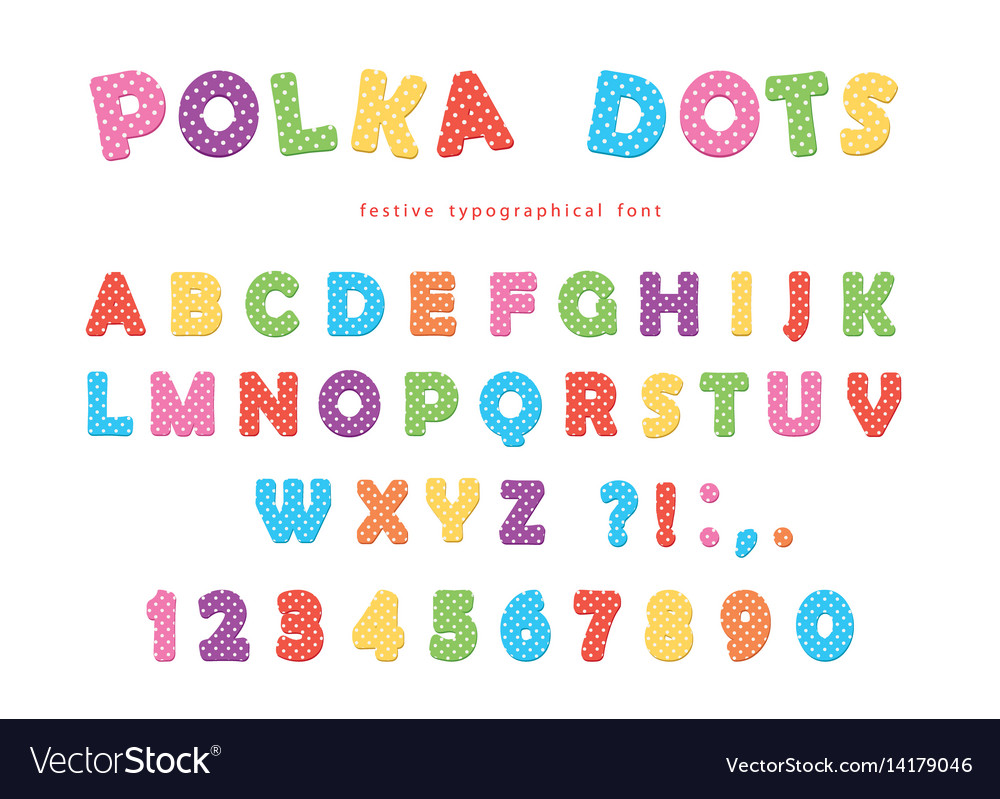 Festive polka dots font colorful abc letters and Vector Image