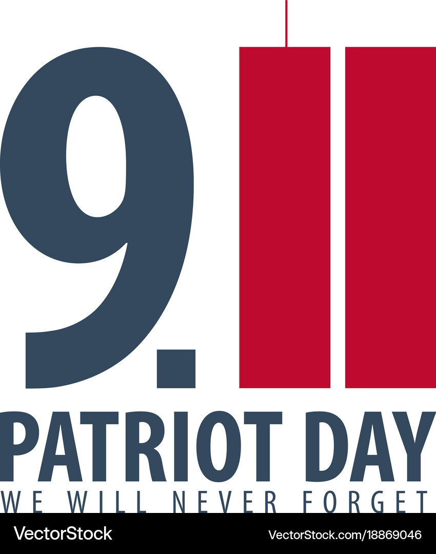 Patriot day emblems or logo september 11 we Vector Image