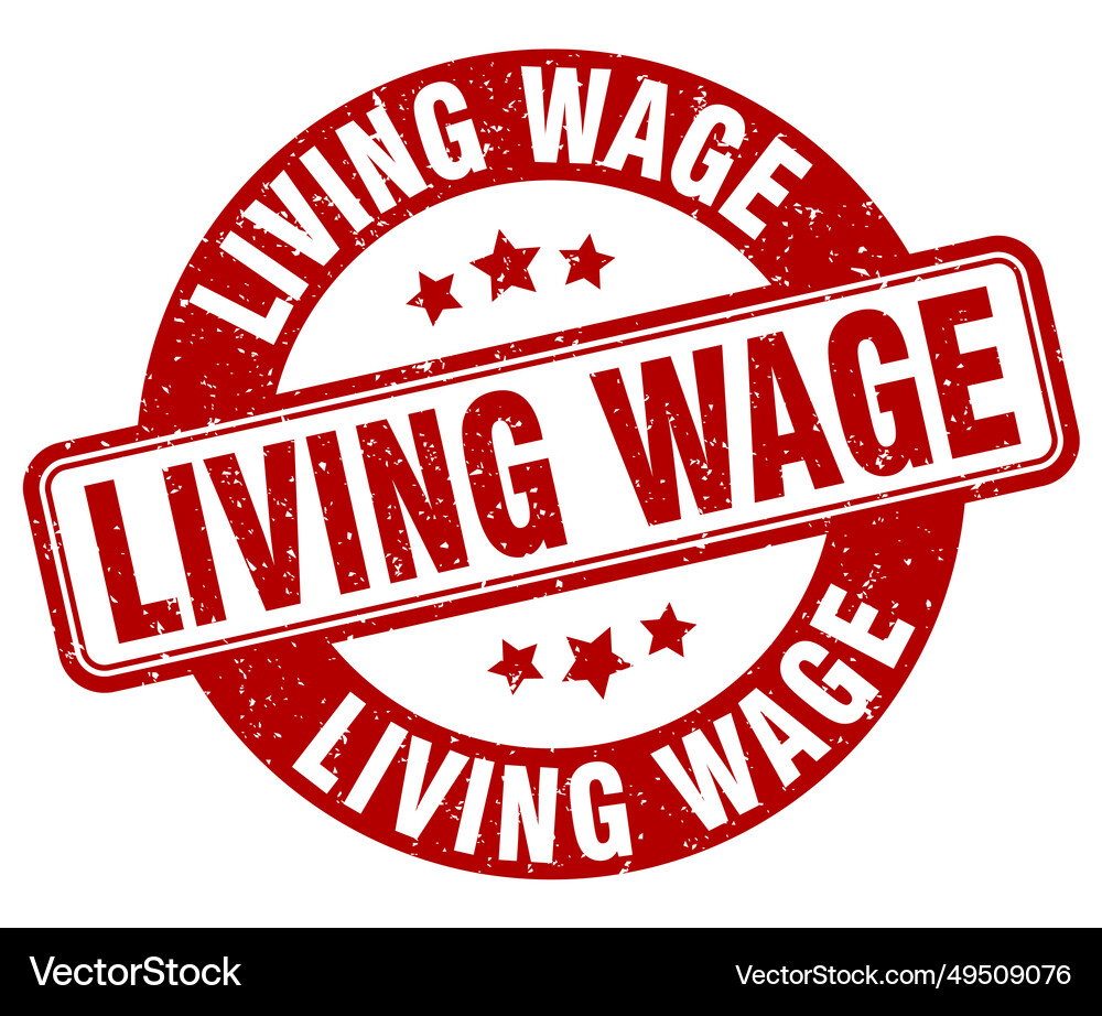 Living wage stamp label round grunge Royalty Free Vector
