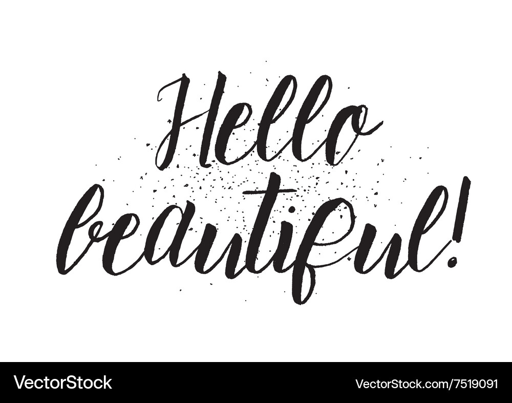 Hello beautiful inscription greeting card Vector Image