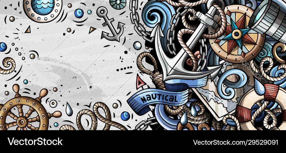 Nautical hand drawn doodle banner cartoon Vector Image
