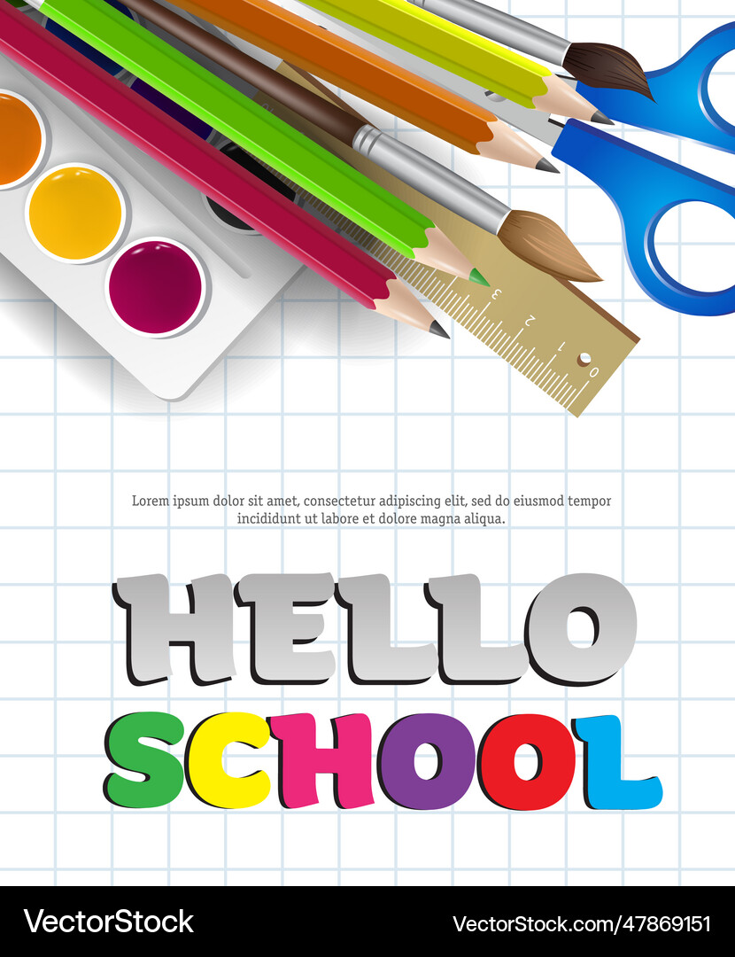 Hello school lettering with bright supplies Vector Image