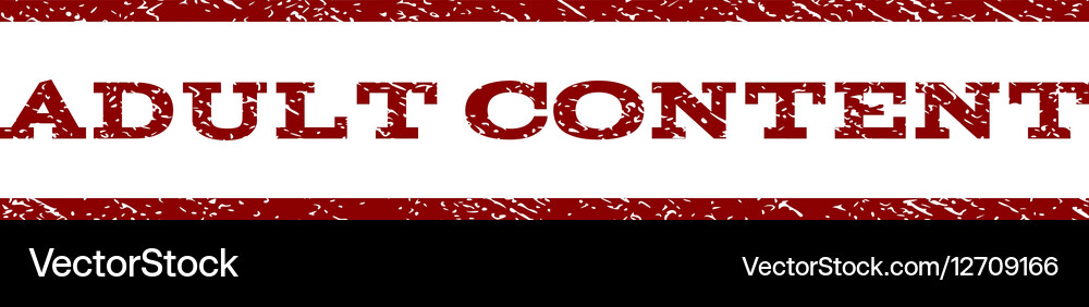 Adult Content Watermark Stamp Royalty Free Vector Image