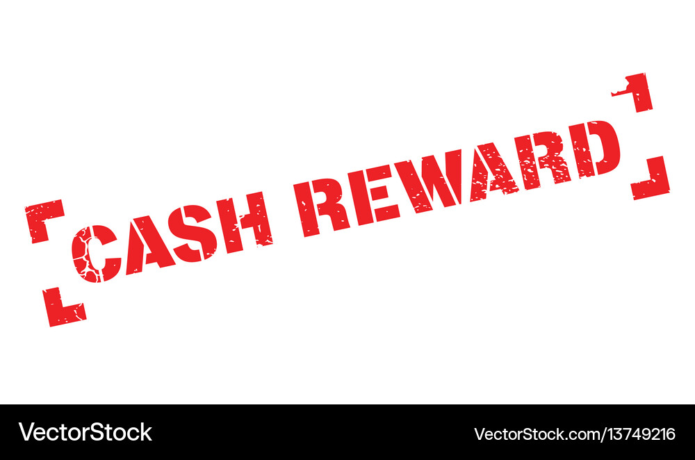Cash reward rubber stamp Royalty Free Vector Image