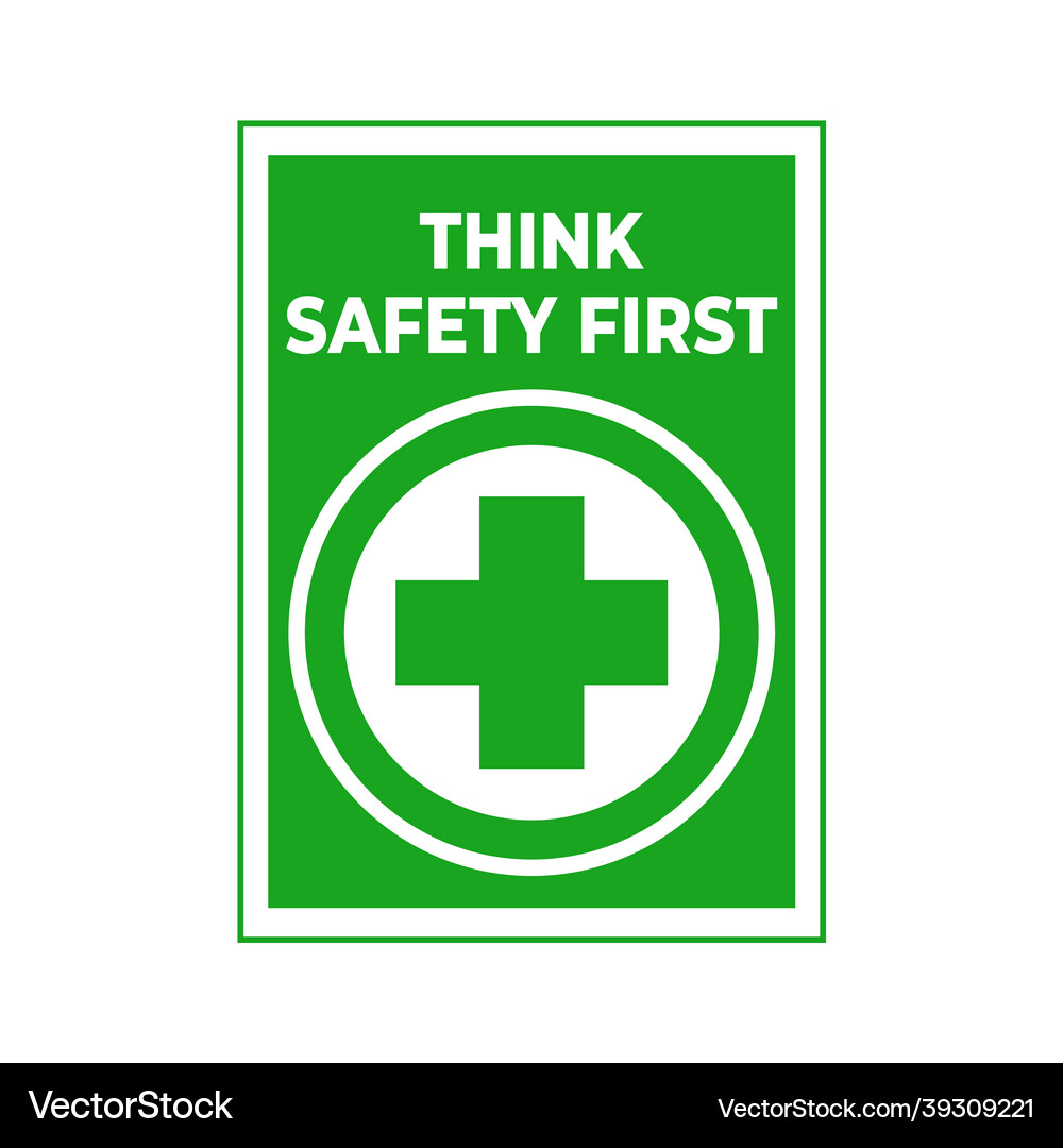 Safety first symbol in easy to use and print Vector Image
