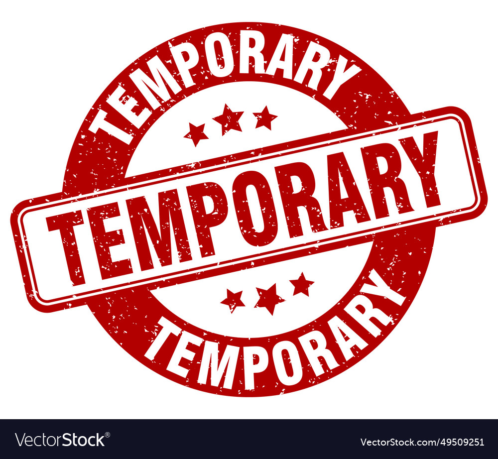 Temporary stamp label round grunge sign Royalty Free Vector
