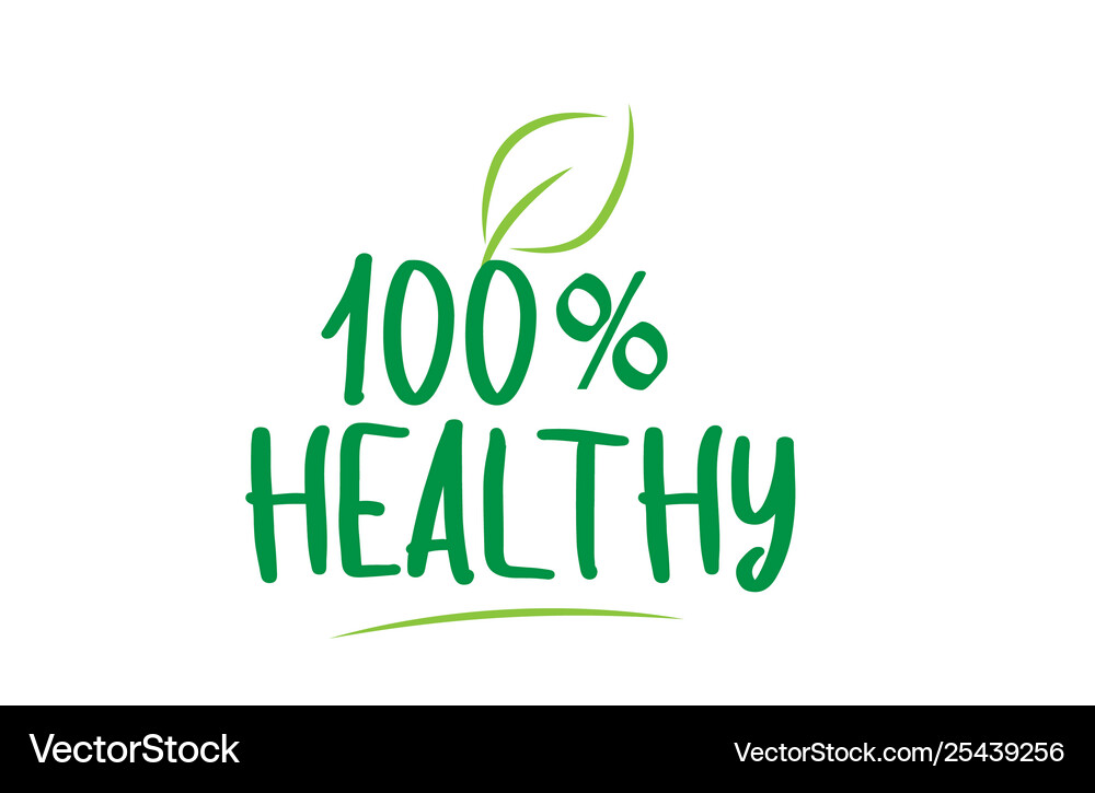 100 healthy green word text with leaf icon logo Vector Image