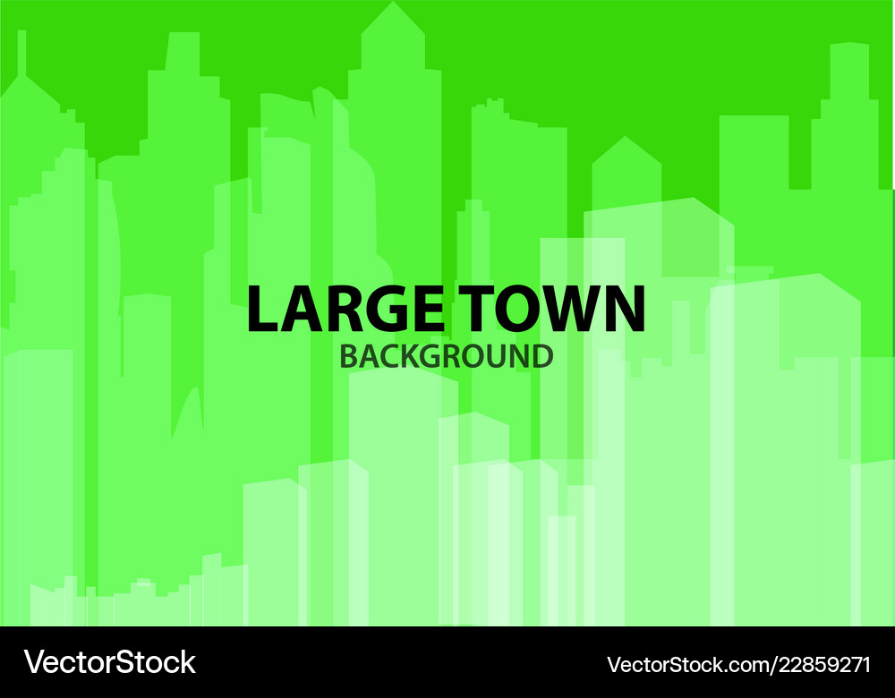 Green background for poster large town or design Vector Image