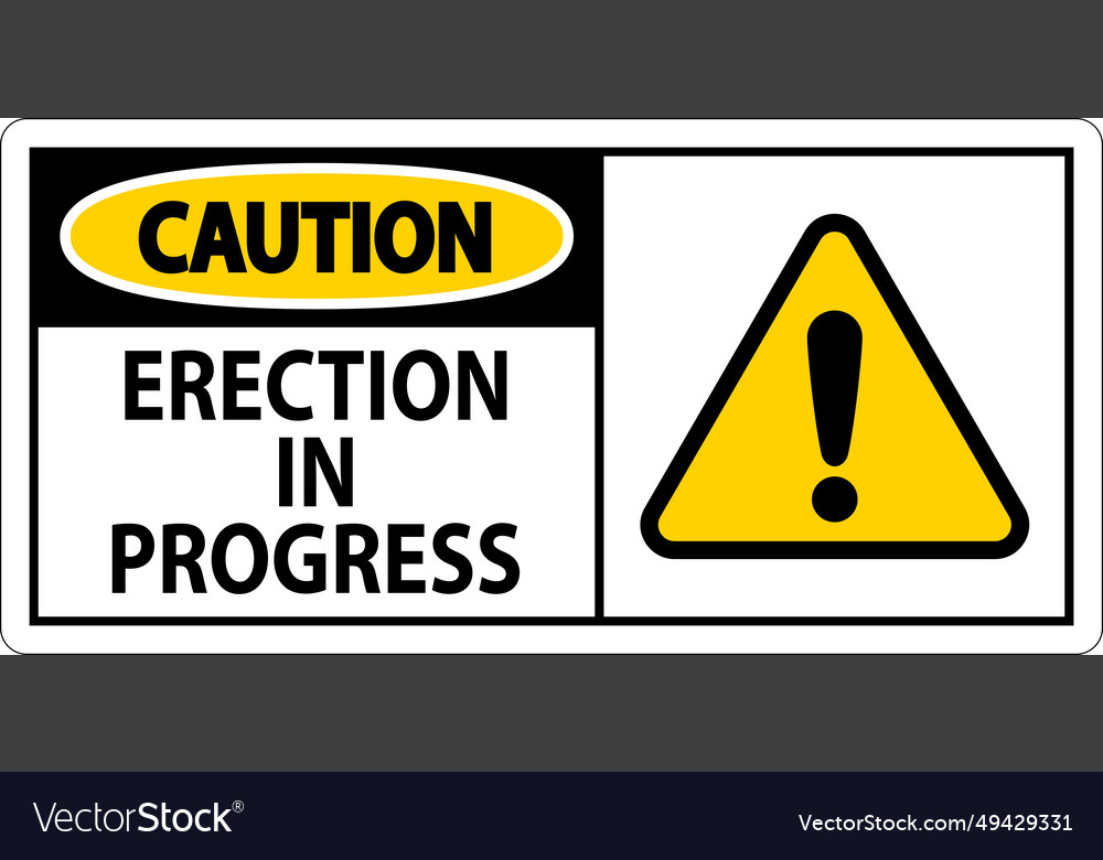 Caution sign erection in progress Royalty Free Vector Image