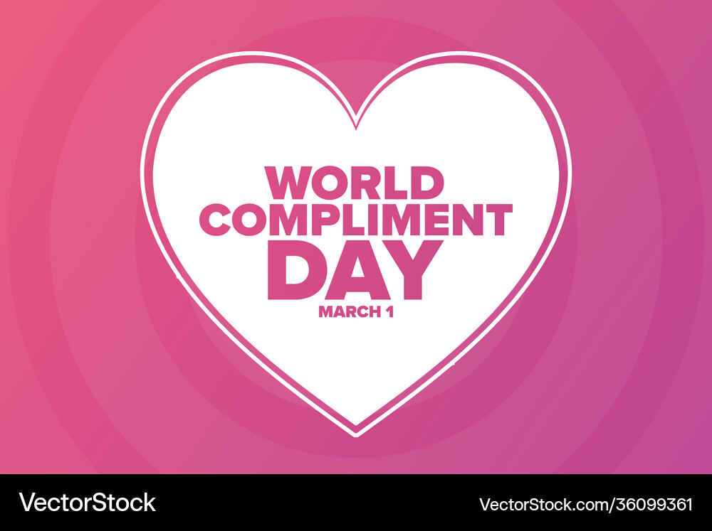 World compliment day march 1 holiday concept Vector Image