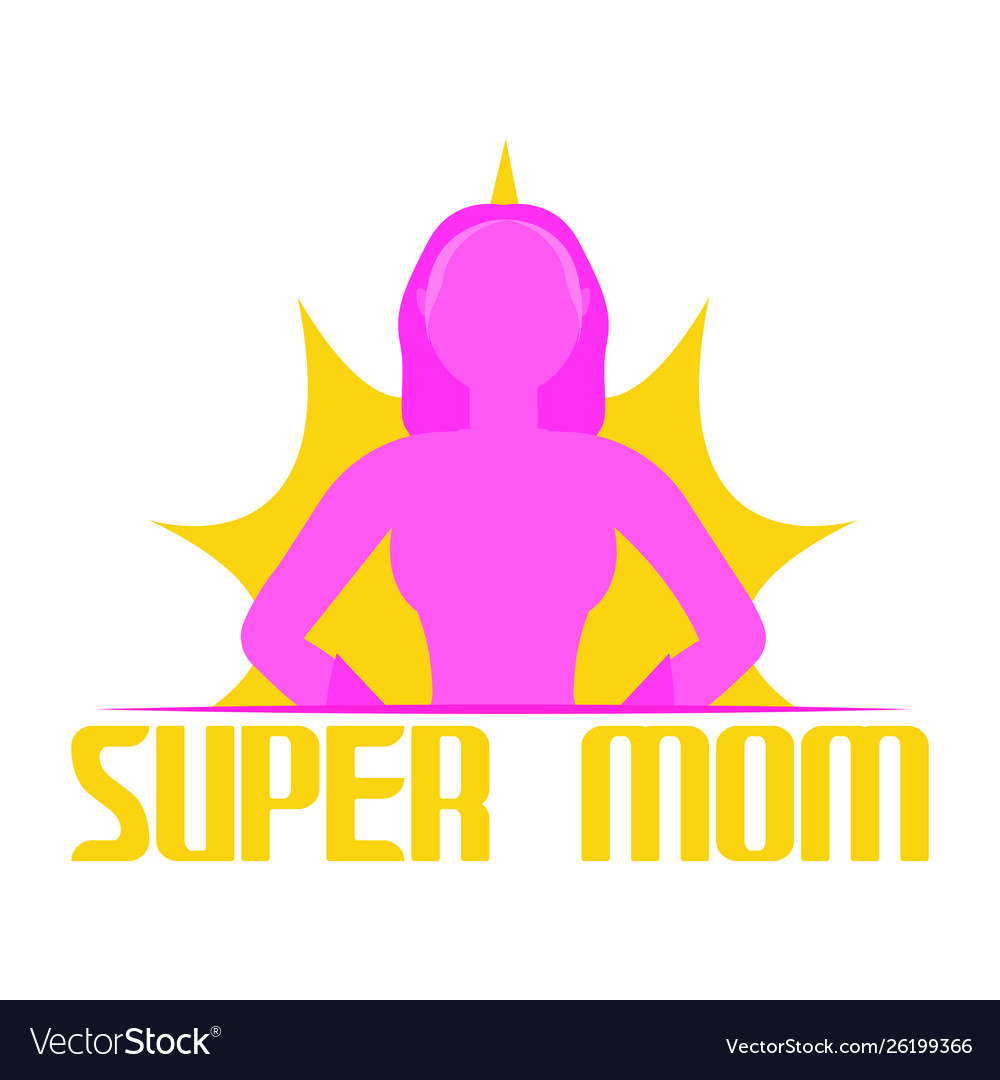 Super Mom Background Royalty Free Vector Image