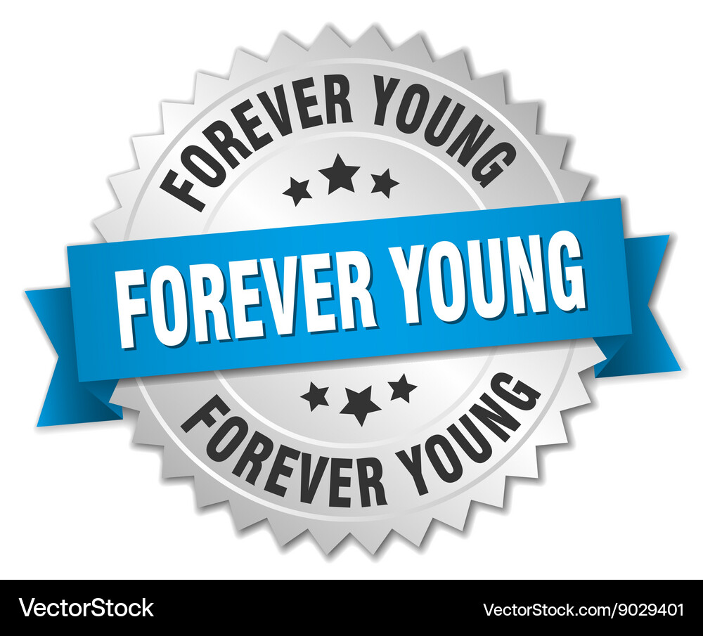 Forever young 3d silver badge with blue ribbon Vector Image