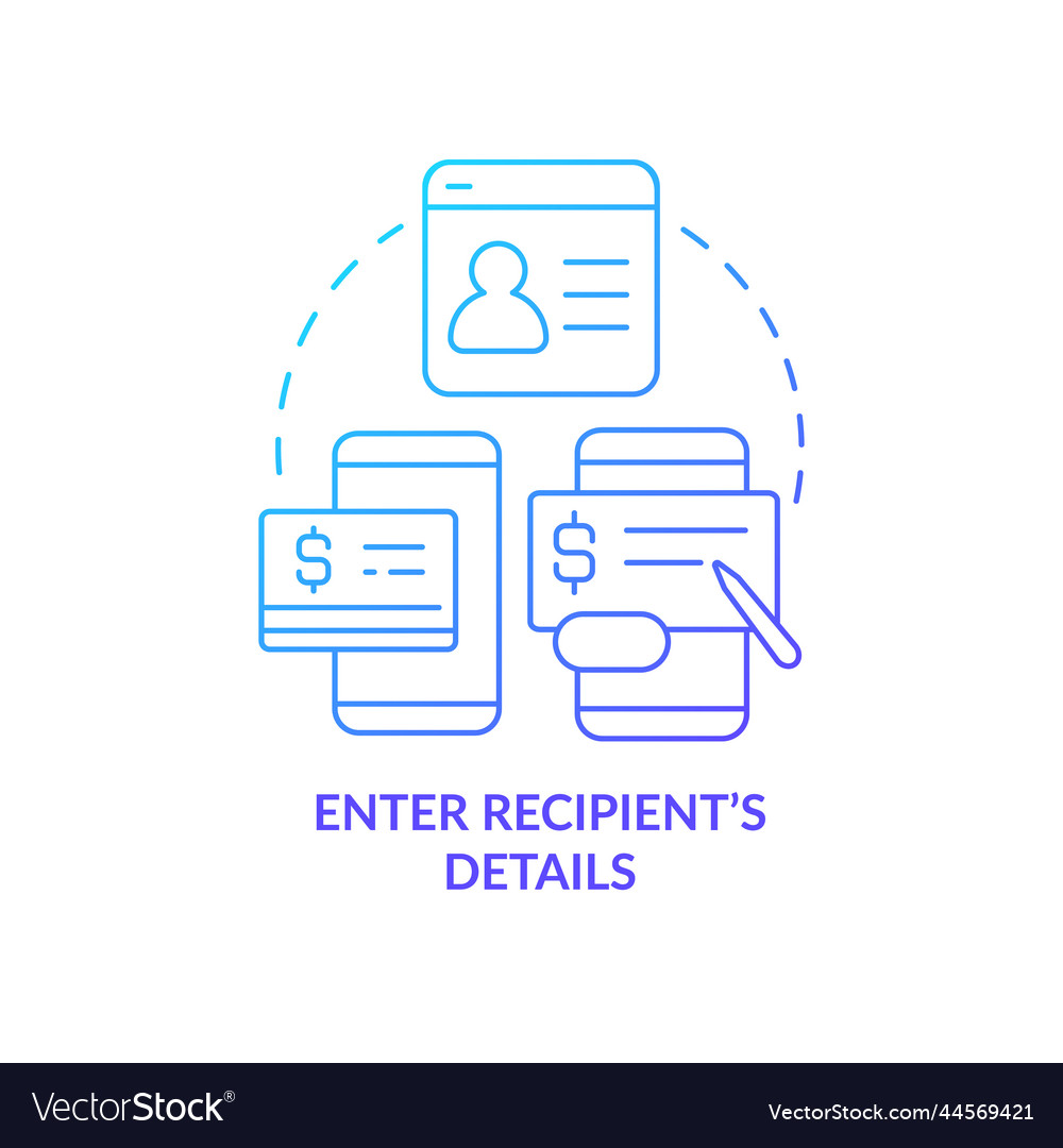 Enter recipient information blue gradient concept Vector Image