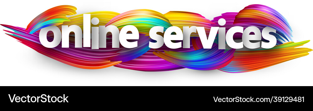 Online services sign over brush strokes background