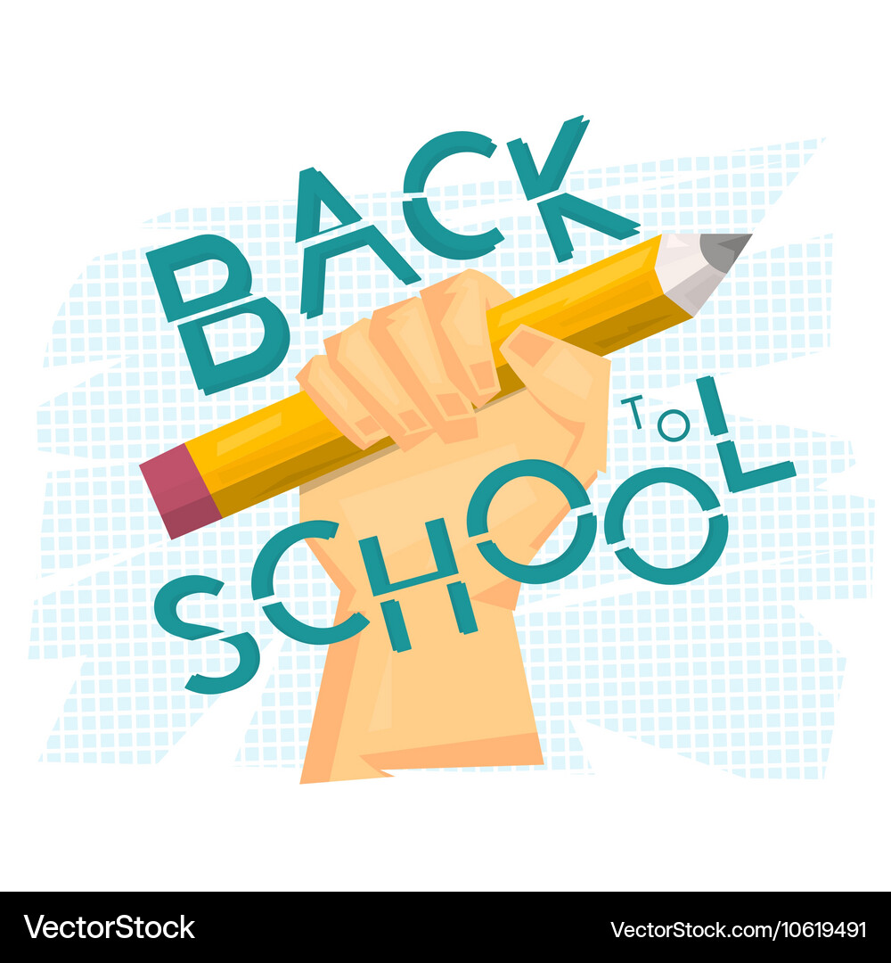 Back to school concept hand holding big pencil Vector Image