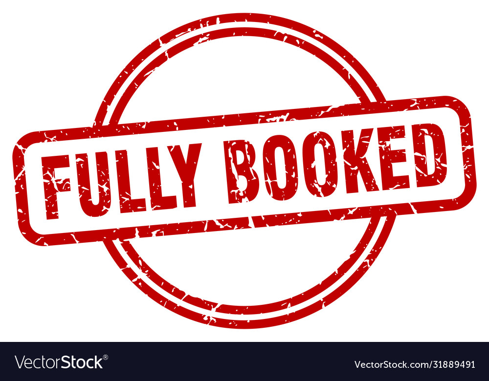 Fully booked grunge stamp round Royalty Free Vector Image Fully booked grunge stamp round Royalty Free Vector Image