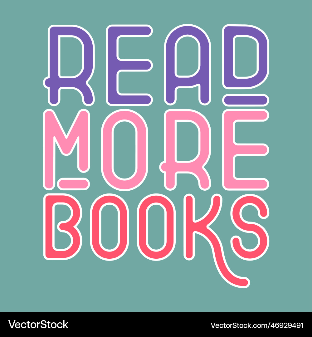 Read more books colorful typography graphic Vector Image