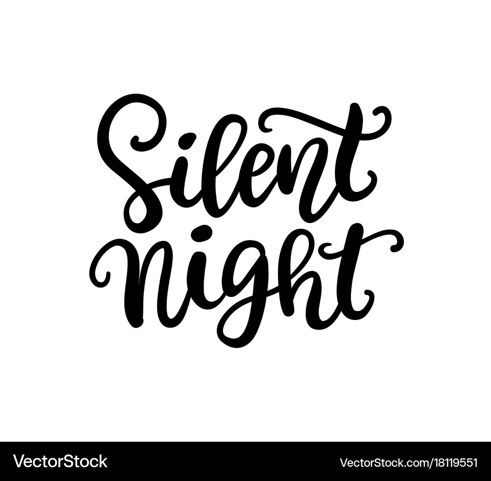 Silent night phrase christmas ink lettering Vector Image