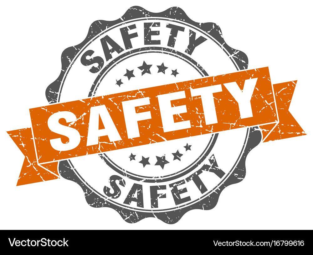 Safety stamp sign seal Royalty Free Vector Image