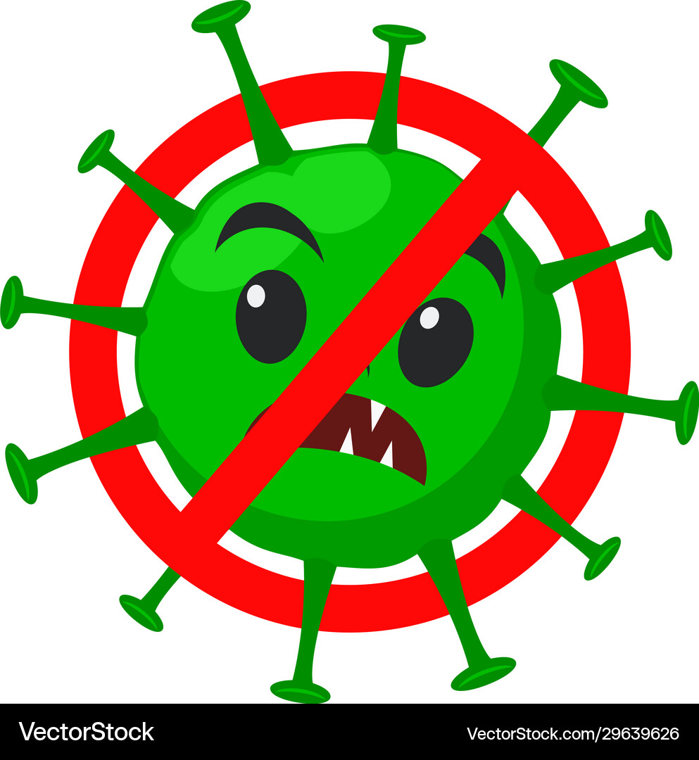Stop virus a green microbe behind a red sign Vector Image