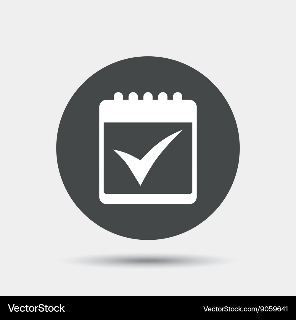 Calendar sign icon check mark symbol Royalty Free Vector