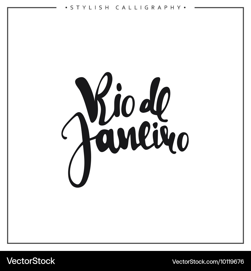 Rio de janeiro inscription calligraphy on a white Vector Image