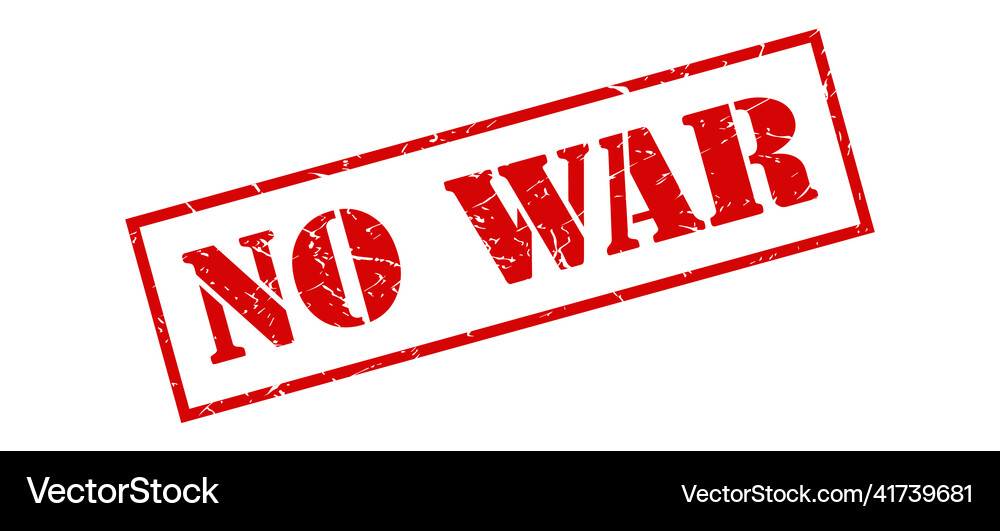 A worn stamp with the inscription no war Vector Image