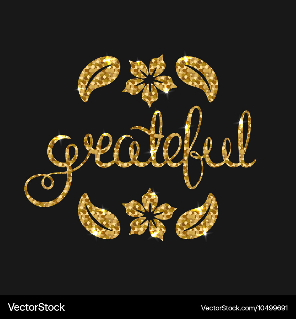 Grateful golden text for card modern brush Vector Image