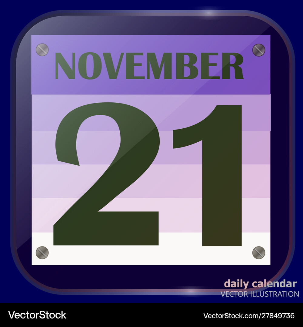 November 21 icon for planning important day Vector Image