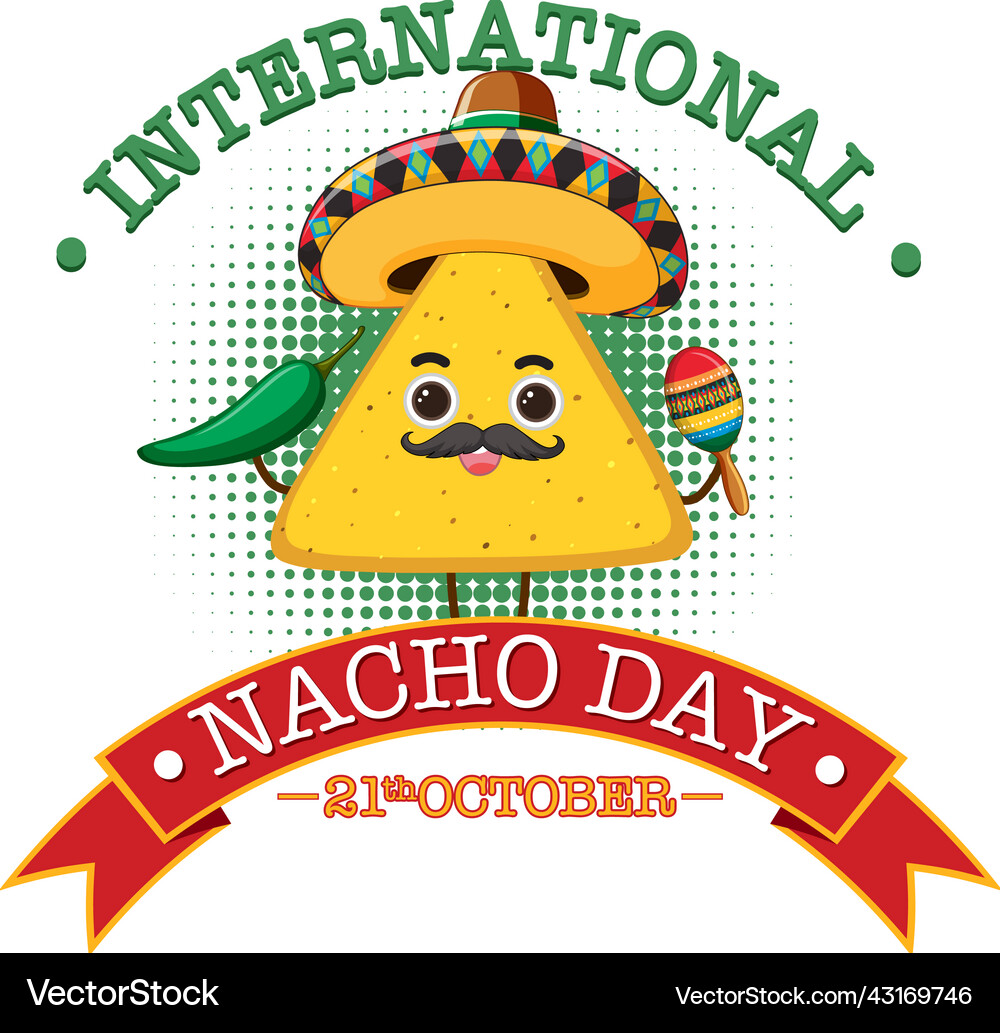 International nacho day poster design Royalty Free Vector