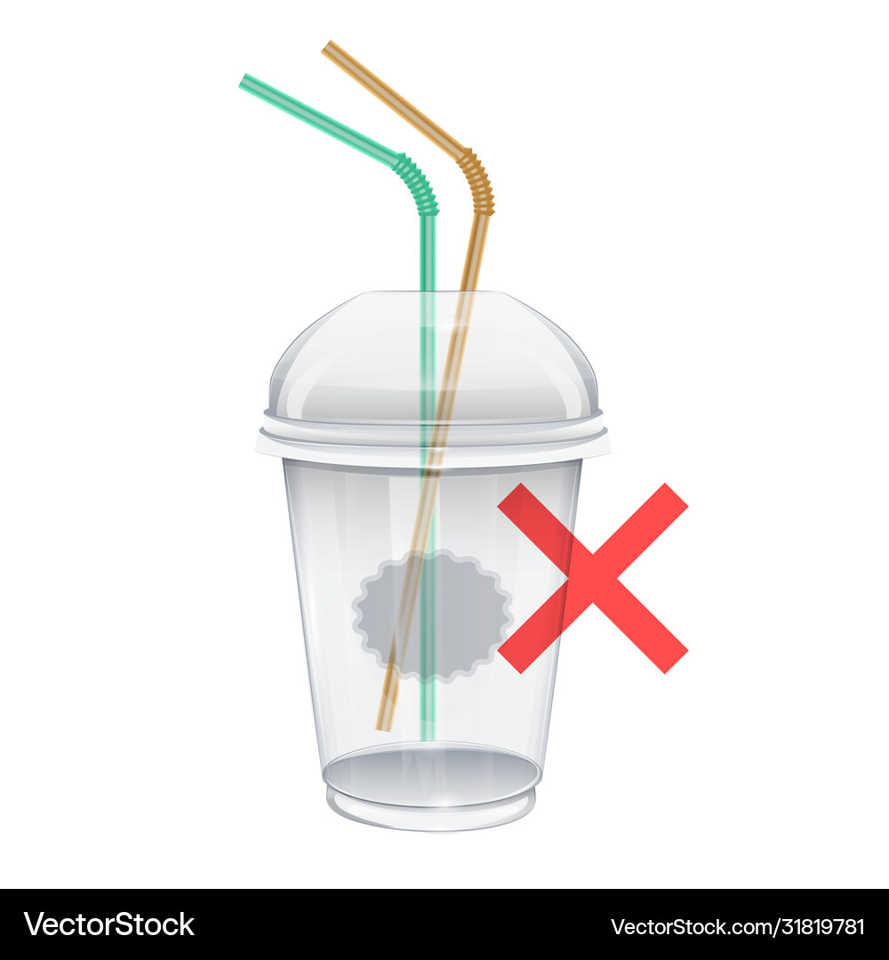 Realistic plastic cup and straws ban symbol Vector Image