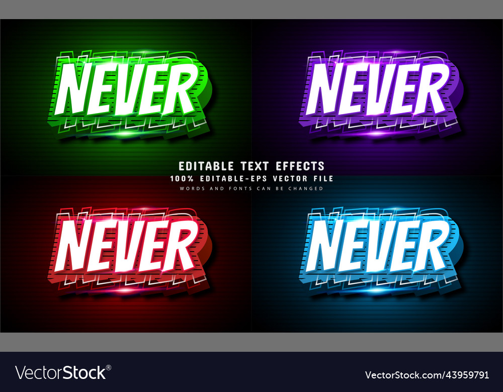 Never text effect design Royalty Free Vector Image