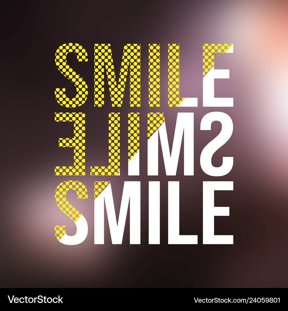Smile life quote with modern background Royalty Free Vector
