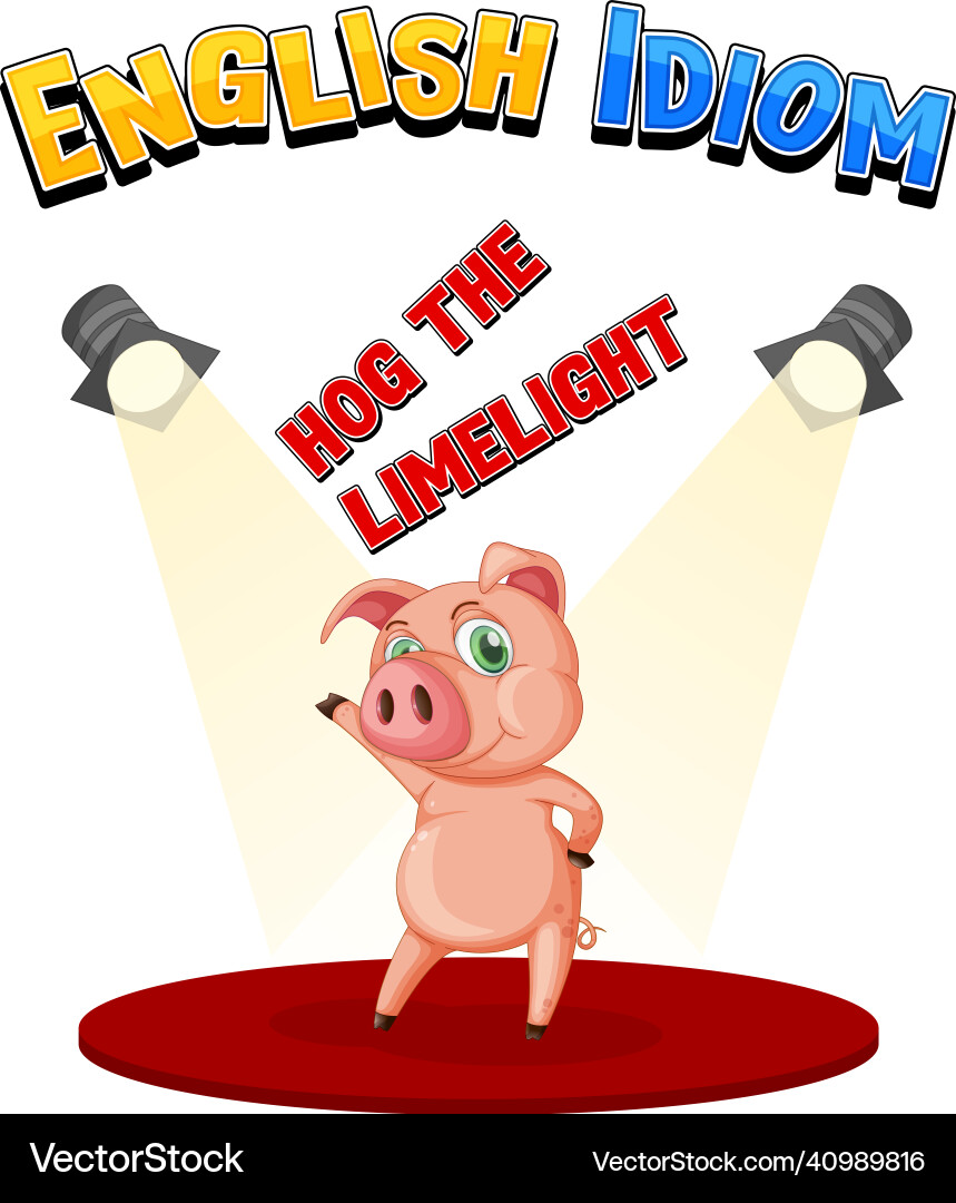 English idiom with picture description for hog Vector Image