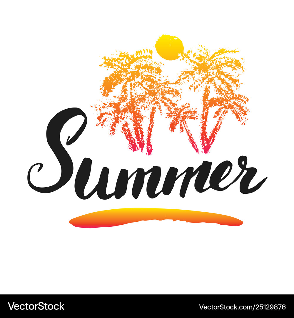 Summer calligraphy lettering handwritten sign Vector Image