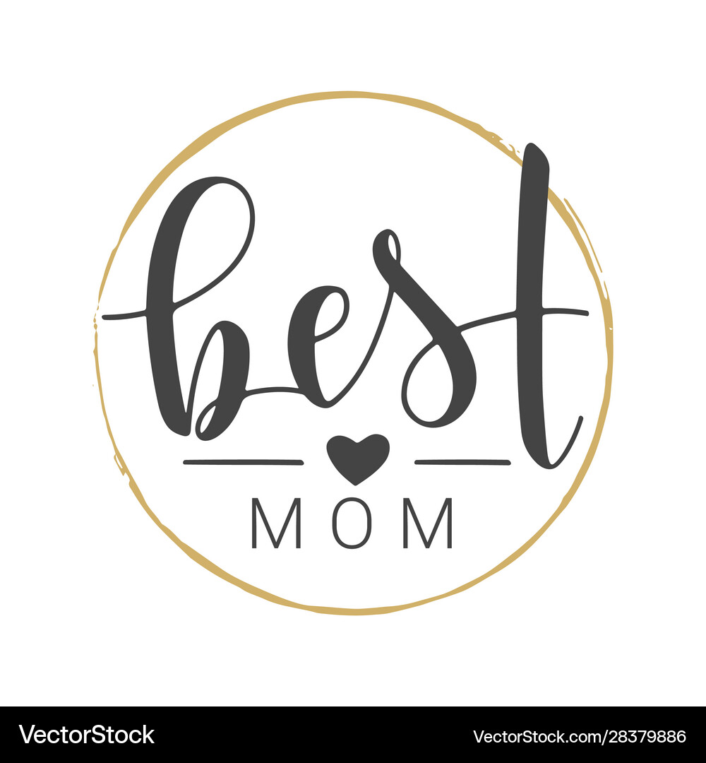 Handwritten lettering best mom Royalty Free Vector Image
