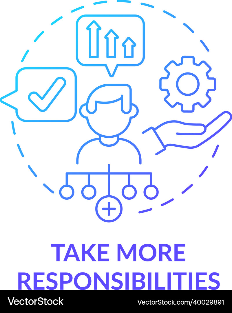 Take more responsibilities blue gradient concept Vector Image