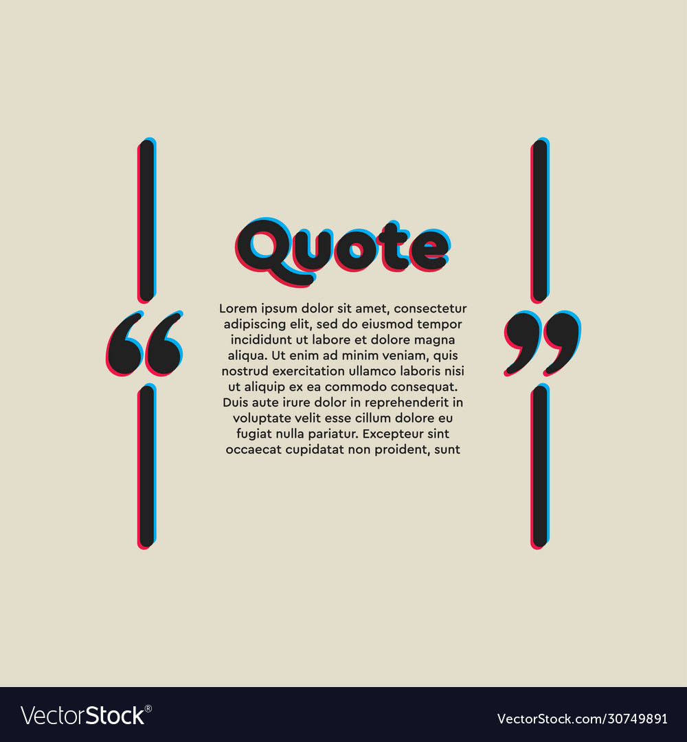 Template a creative quote bracket square Vector Image