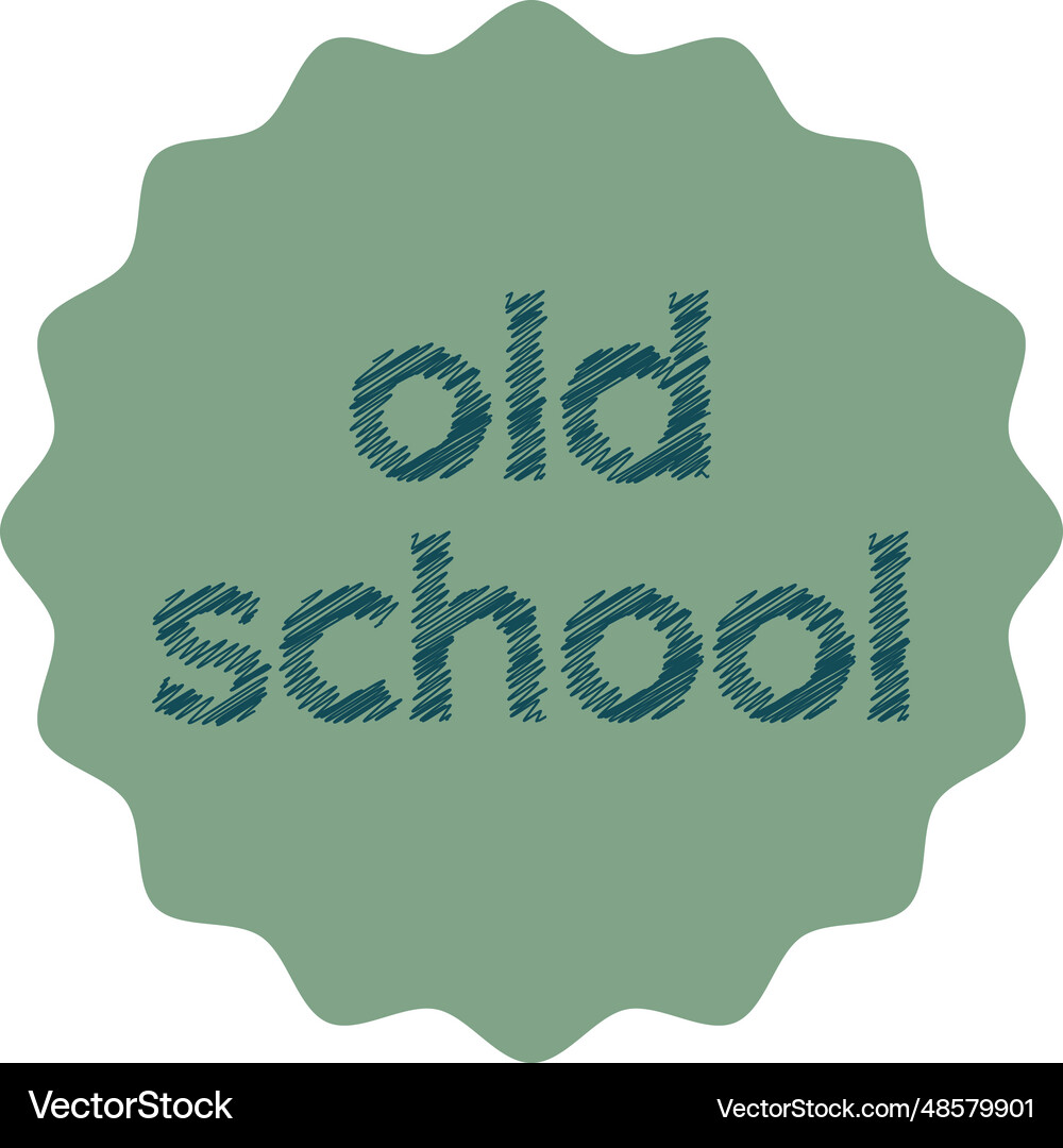 Sticker badge label style old school oldschool Vector Image