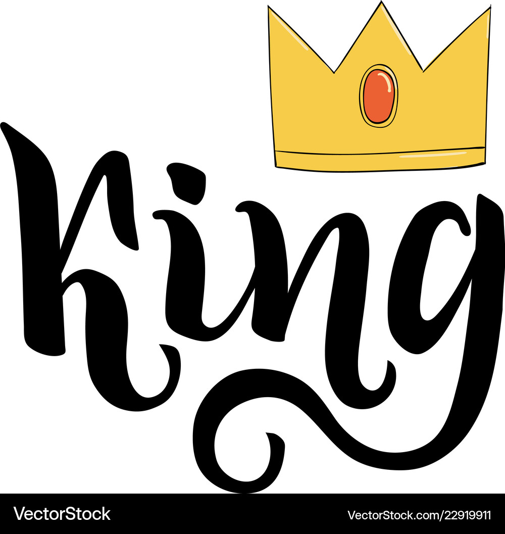 King lettering hand drawing written word Vector Image
