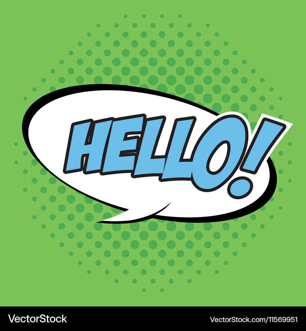 Bubble pop art of hello design Royalty Free Vector Image