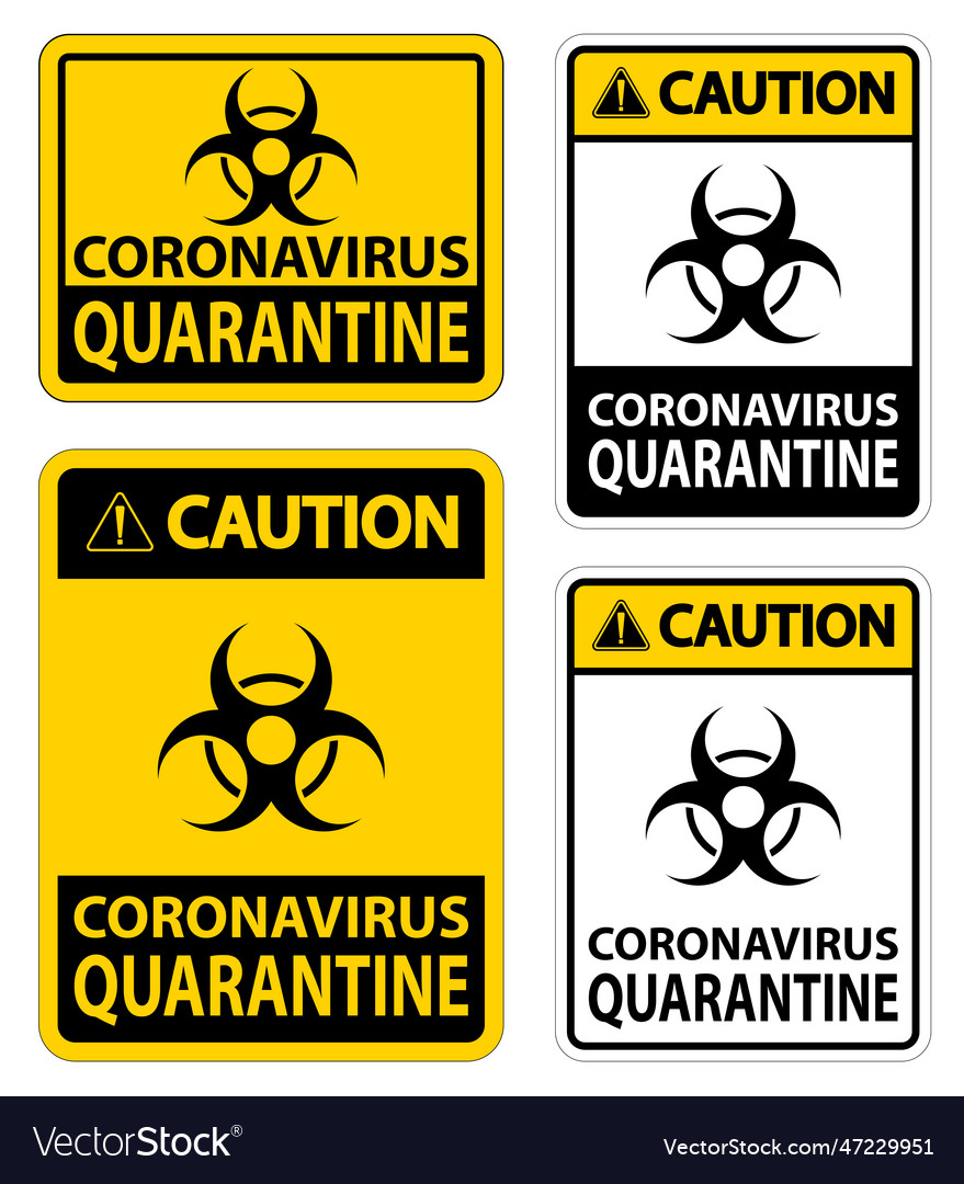 Caution coronavirus quarantine sign isolate on Vector Image