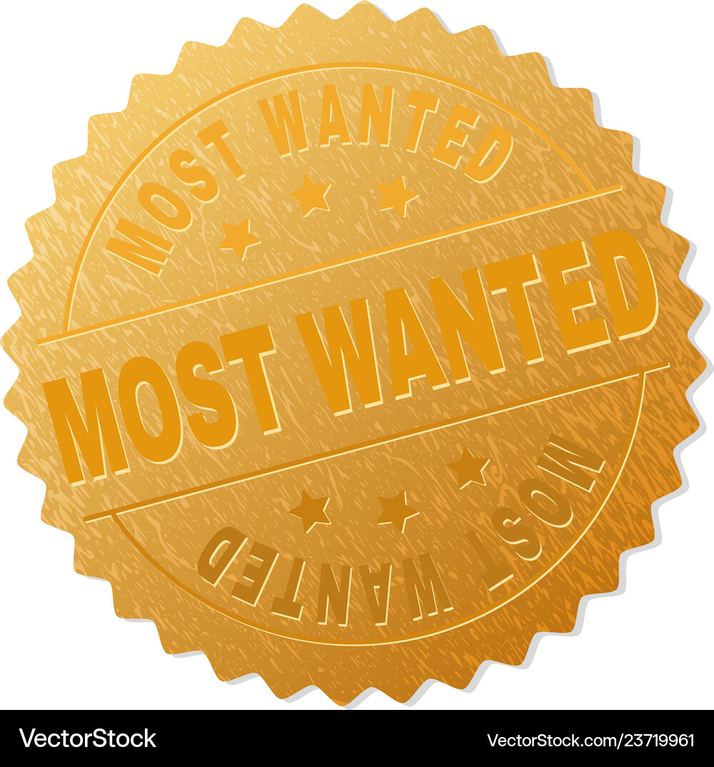 Gold most wanted badge stamp Royalty Free Vector Image