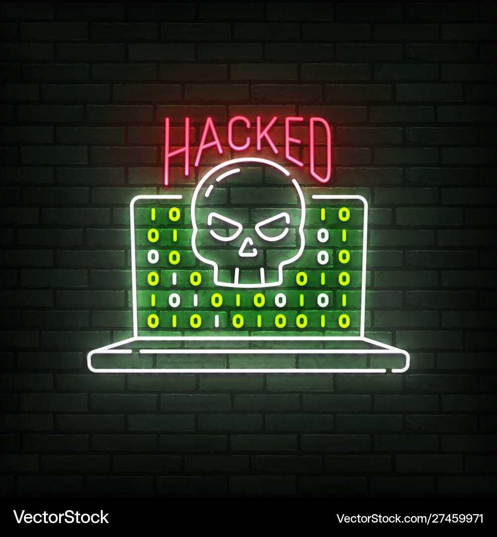 Hacked neon sign bright signboard light banner Vector Image